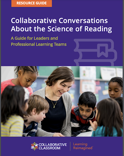 Collaborative Conversations About the Science of Reading | Collaborative Classroom